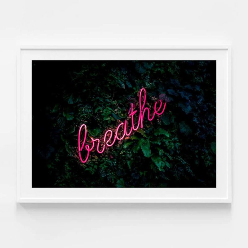 Breathe Neon | Wall Art Poster or Framed Print | 41 Orchard